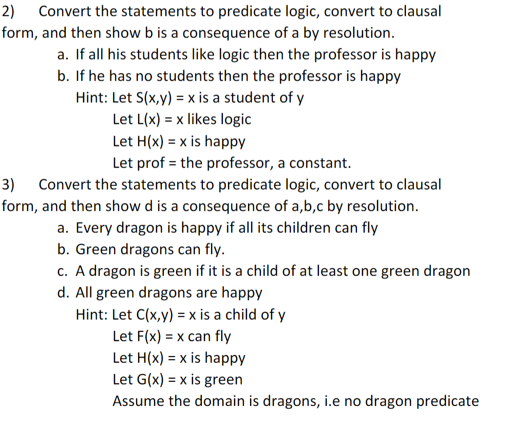 2) Convert the statements to predicate logic, convert | Chegg.com