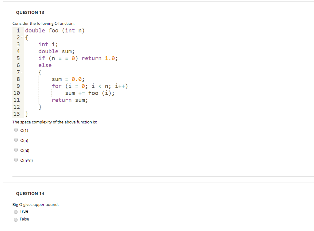 Solved QUESTION 16 In the following C function, let n- m. 2 | Chegg.com Solved QUESTION 16 In the following C function, let n- m. 2 | Chegg.com
