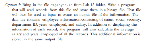 Solved Option 3: Bring in the file employee.in from Lab 12 | Chegg.com