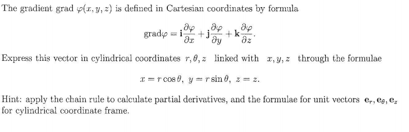 Solved The gradient grad phi (x, y, z) is defined in | Chegg.com