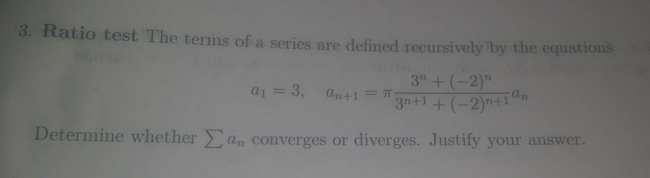 Solved 3. Ratio test The terms of a series are defined | Chegg.com