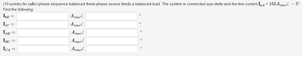 Solved An (abc)-phase sequence balanced three-phase source | Chegg.com