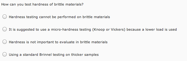 Solved How can you test hardness of brittle materials? | Chegg.com