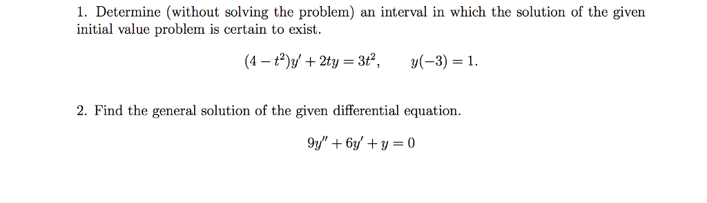 Solved 1. Determine (without solving the problem) an | Chegg.com