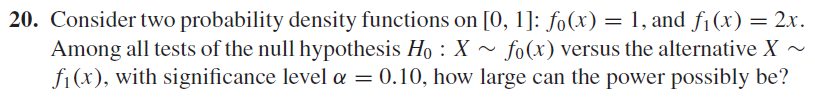 Solved 20. Consider two probability density functions on [0, | Chegg.com
