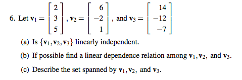 Solved 14 2 , and v3 (a) Is {vi, v2, v3\ linearly | Chegg.com