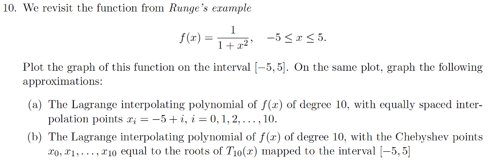 Solved 10. We revisit the function from Runge's example | Chegg.com
