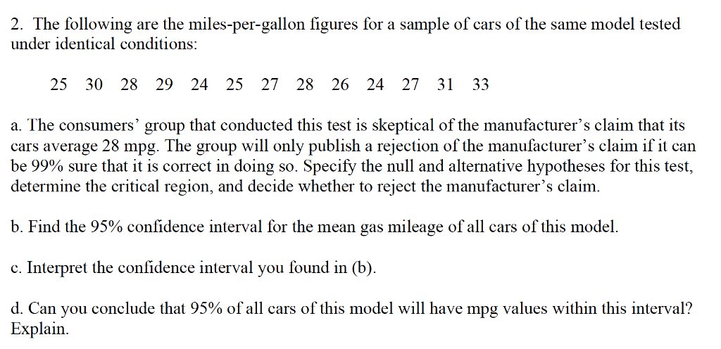 Solved The following are the miles-per-gallon figures for a | Chegg.com