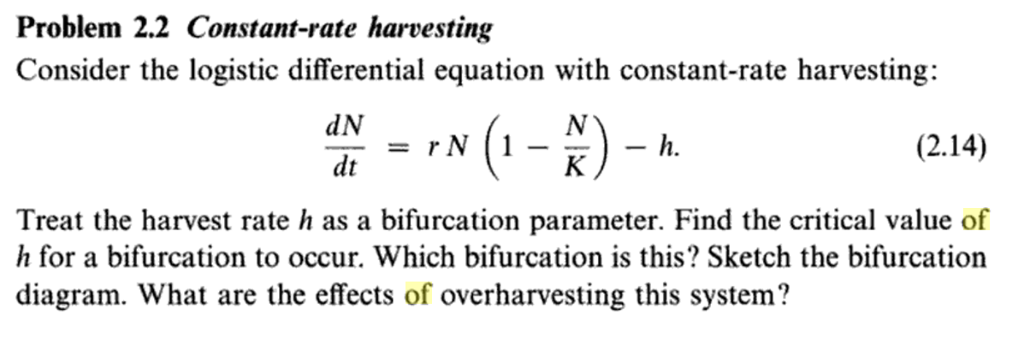 Solved Constant-rate harvesting Consider the logistic | Chegg.com