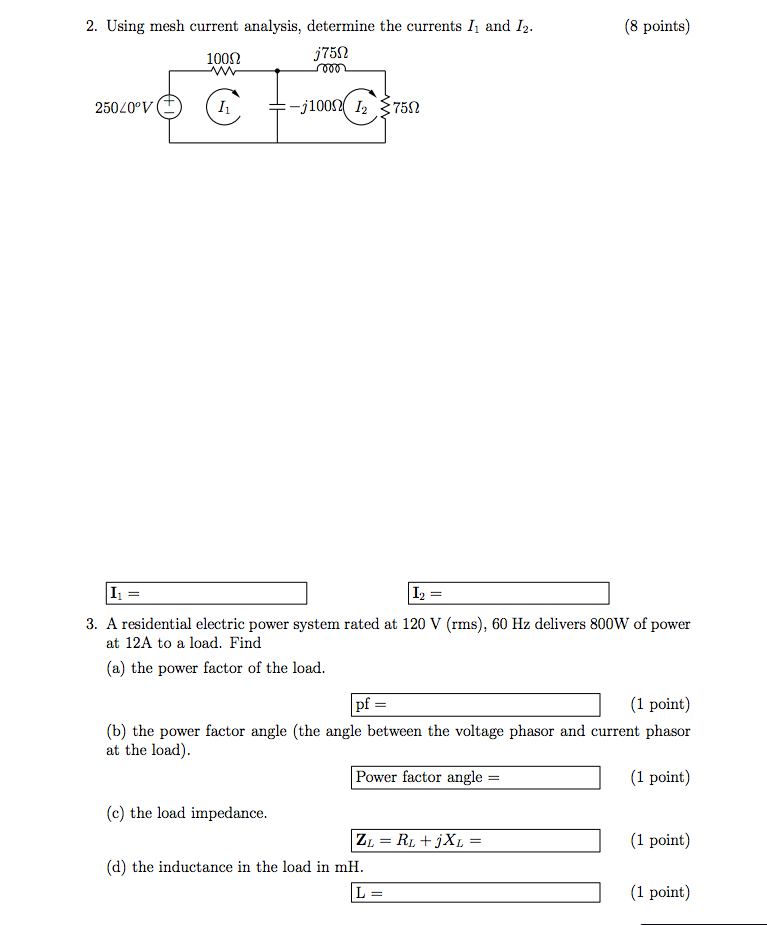 Solved 2 Using mesh current analysis, determine the currents | Chegg.com