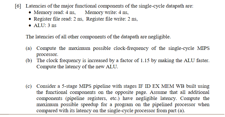 Solved Latencies of the major functional components of the | Chegg.com