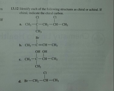 Solved Identify each of the following structures as chiral | Chegg.com