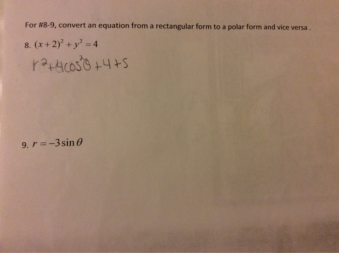 Solved Convert an equation from a rectangular form a polar | Chegg.com