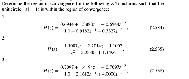 Solved Determine the region of convergence for the following | Chegg.com