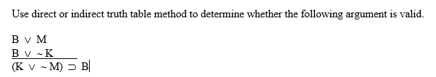 Solved Use direct or indirect truth table method to | Chegg.com