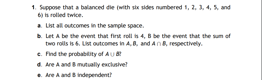 Solved 1. Suppose that a balanced die (with six sides | Chegg.com