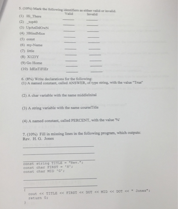 Solved 5. (10%) Mark the following identifiers as er valid | Chegg.com