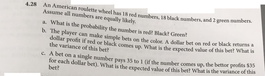 Solved 4.28 An American roulette wheel has 18 red numbers, | Chegg.com
