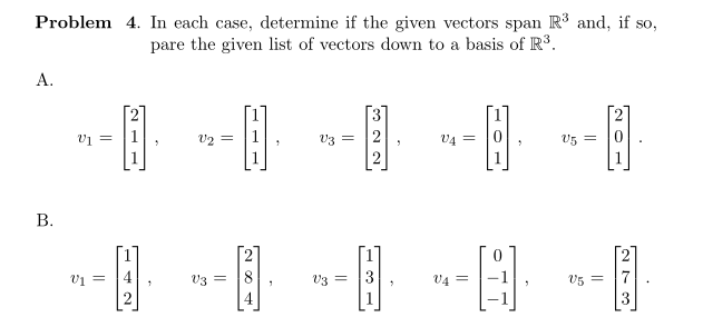 Solved In each case, determine if the given vectors span | Chegg.com