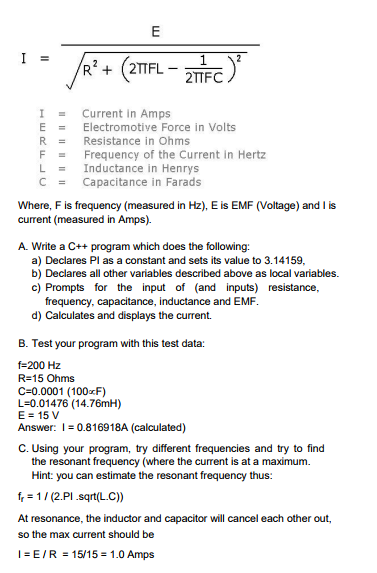 Solved I = E/squareroot R^2 + (2pi FL - 1/2pi FC)^2 I = | Chegg.com