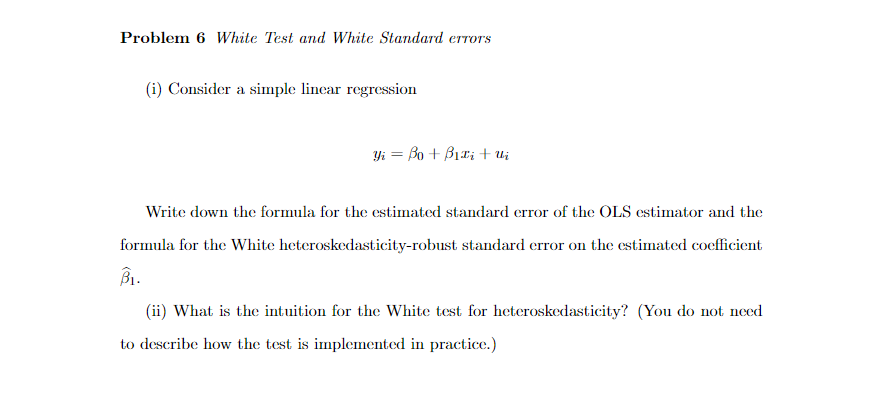 Solved Problem 6 White Test and White Standard erTOTS 6) | Chegg.com
