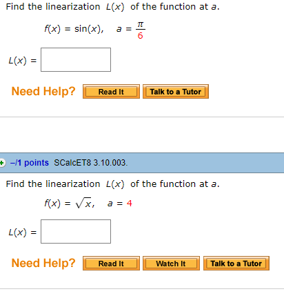 Solved Find the linearization L(x) of the function at a. | Chegg.com