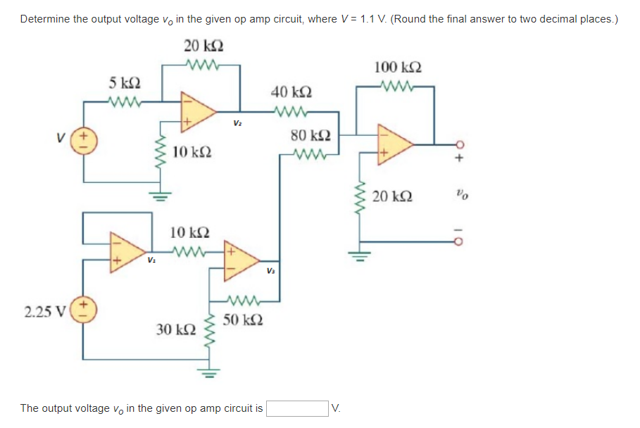 Solved Determine the output voltage vo in the given op amp | Chegg.com