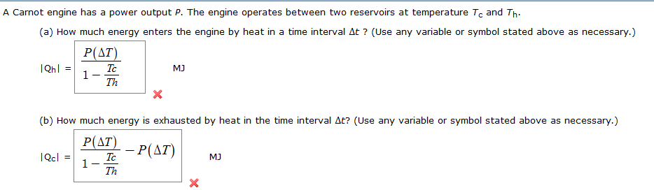 Solved A Carnot engine has a power output P. The engine | Chegg.com