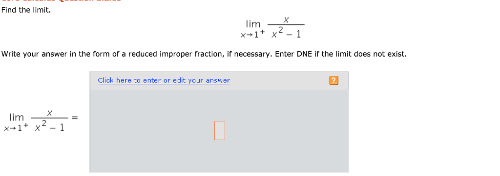 Solved Find the limit. lim Write your answer in the form of | Chegg.com