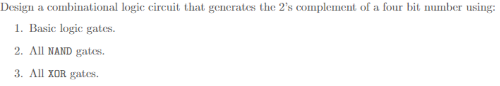 Solved Design A Combinational Logic Circuit That Generates 