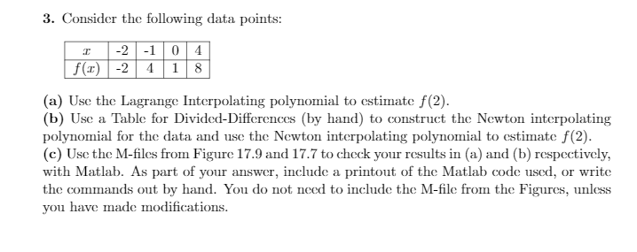 Solved Consider the following date points: Use the Lagrange | Chegg.com