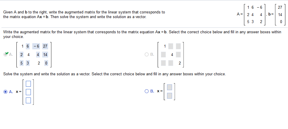 Solved Given A And B To The Right Write The Augmented
