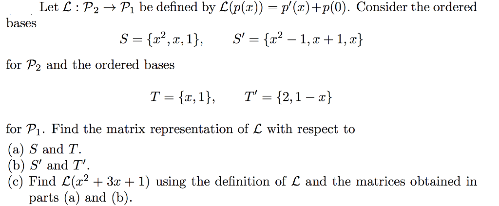 Solved Let L : P2 → P1 be defined by L(p(x))-r(x) +p(0). | Chegg.com