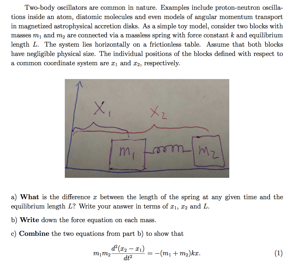 Solved Two-body oscillators are common in nature. Examples | Chegg.com
