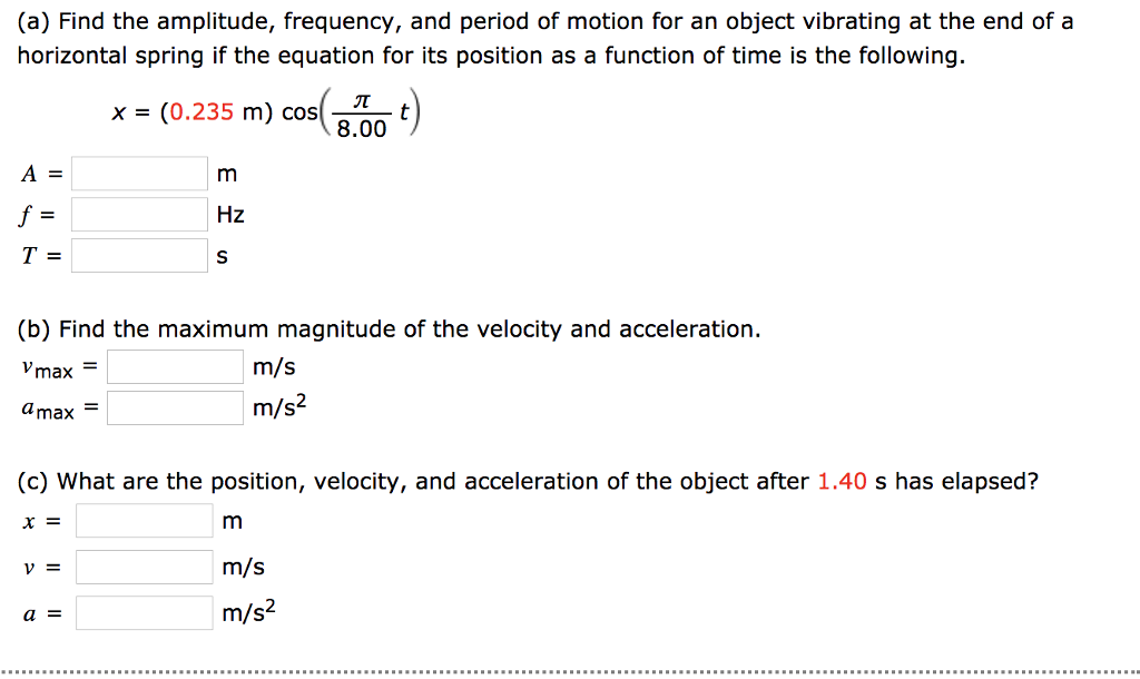 Solved (a) Find the amplitude, frequency, and period of | Chegg.com