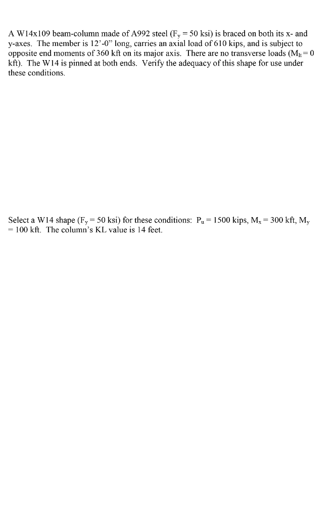 Solved A W14x109 beam-column made of A992 steel (Fy-50 ksi) | Chegg.com