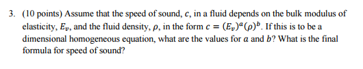 Solved Assume that the speed of sound, c, in a fluid depends | Chegg.com