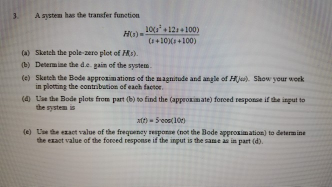 Solved 3. A system has the transfer function 10(s+12s+100) | Chegg.com