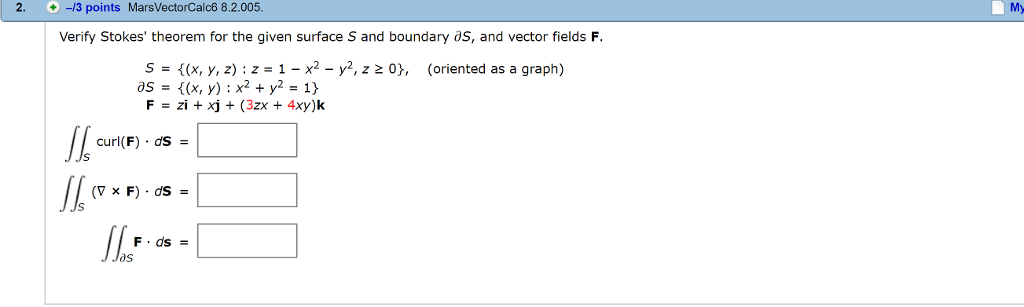 Solved Verify Stokes' theorem for the given surface S and | Chegg.com