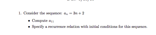 Solved 1. Consider the sequence: an = 3n + 2 . Compute all | Chegg.com