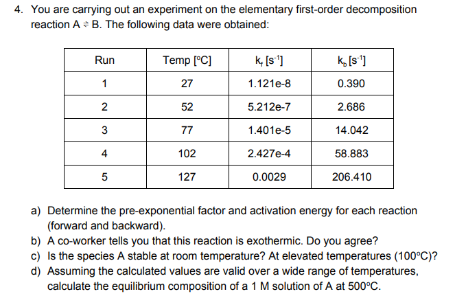 Solved 4. You are carrying out an experiment on the | Chegg.com