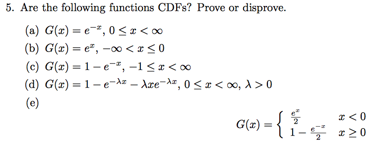 Solved 5. Are the following functions CDFs? Prove or | Chegg.com
