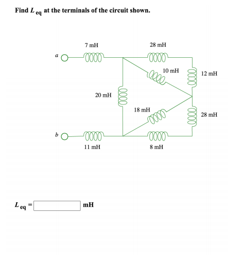 Solved Find Leq at the terminals of the circuit shown. Leq | Chegg.com