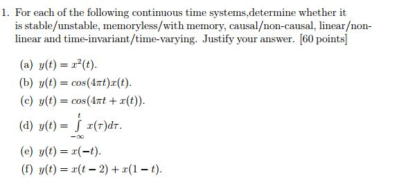 Solved For each of the following continuous time | Chegg.com