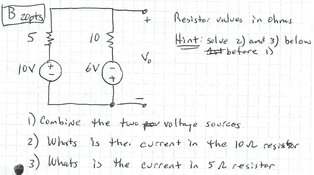 Solved 1.Combine the two voltage sources 2.What is the | Chegg.com