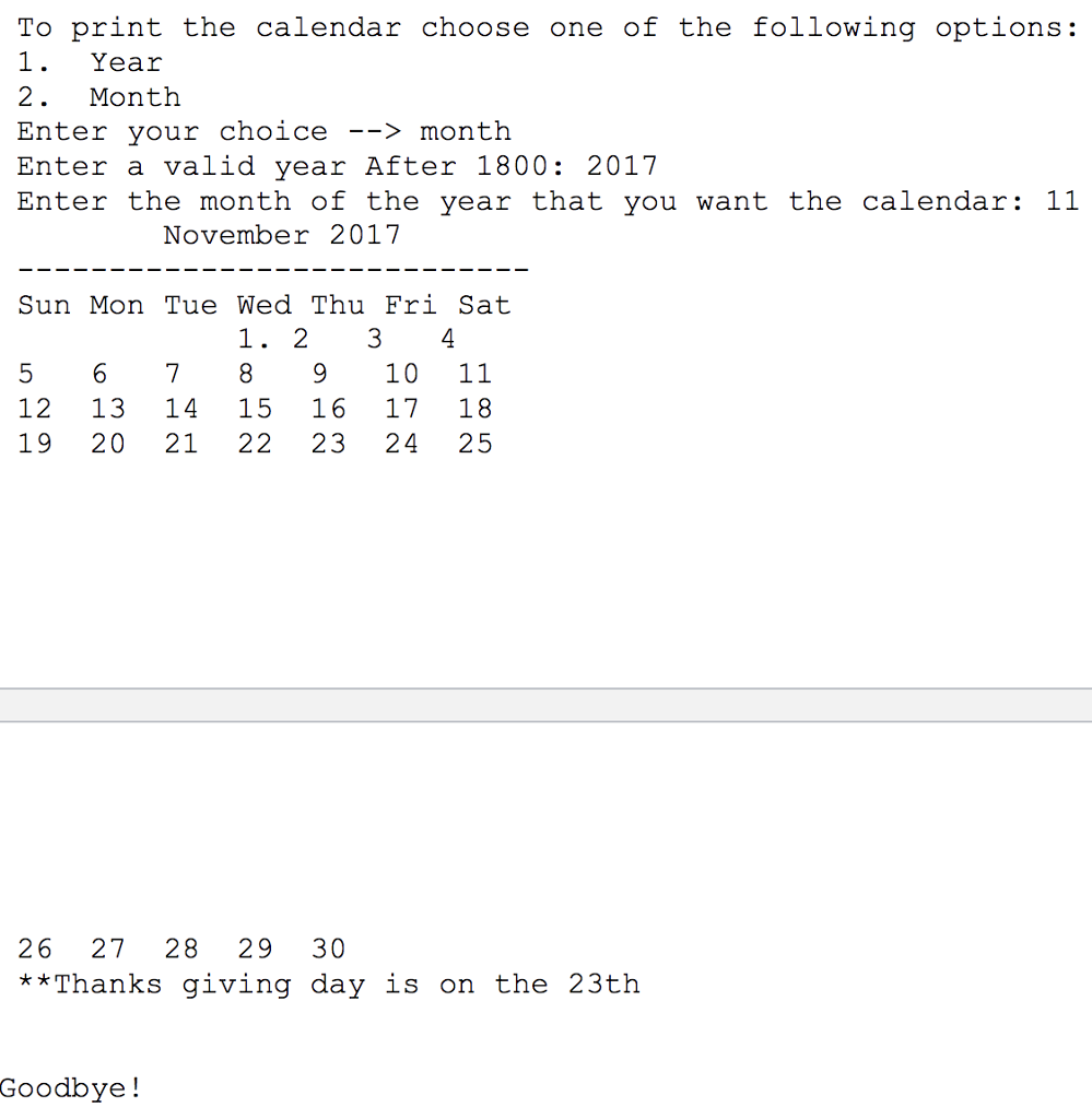 Solved Problem Write a program that prints the calendar for | Chegg.com