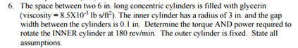 Solved 6. The space between two 6 in long concentric | Chegg.com