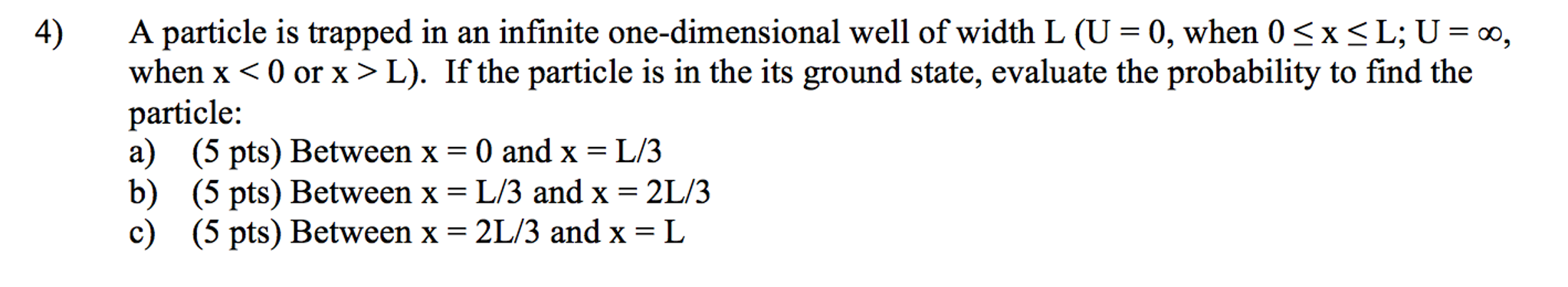 Solved A particle is trapped in an infinite one-dimensional | Chegg.com