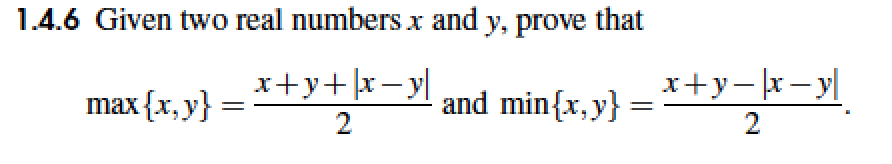 Solved Given two real numbers x and y, prove that max{x, y} | Chegg.com