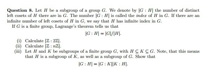 Solved Let H be a subgroup of a group G. We denote by |G : | Chegg.com